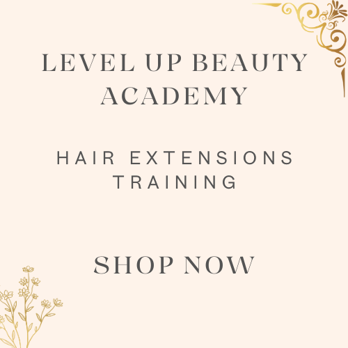Hair Extension Training – Level Up Beauty Academy